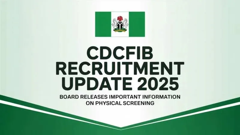 CDCFIB Recruitment Update 2025 – Physical Screening Requirements ...